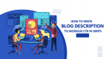 How To Write Blog Descriptions [2022]: No More Mistakes!