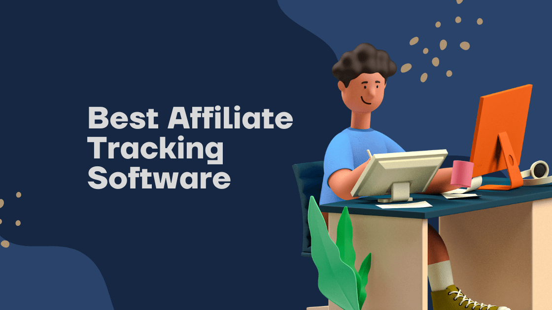 5 Best Affiliate Tracking Software in 2025